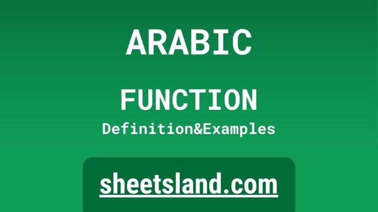 ARABIC Function: Definition, Formula Examples and Usage