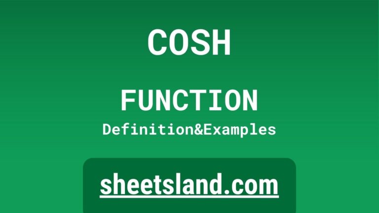 COSH Function: Definition, Formula Examples and Usage