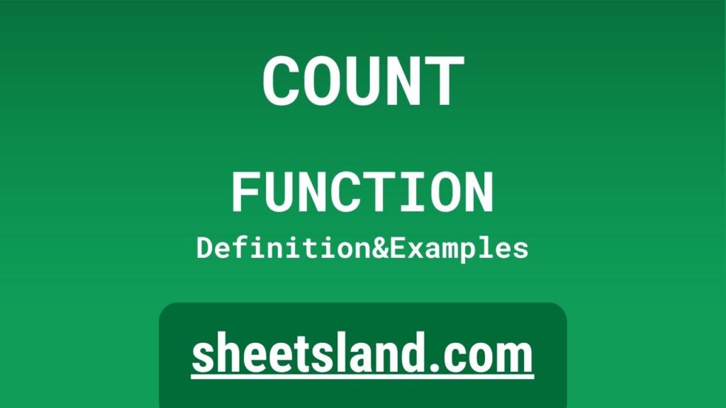 COUNT Function Definition Formula Examples And Usage COUNT Function Definition Formula Examples And Usage