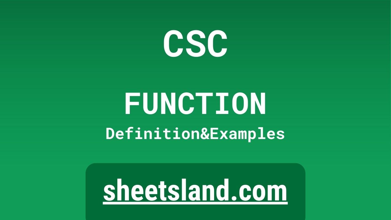 Csc Function Definition Formula Examples And Usage