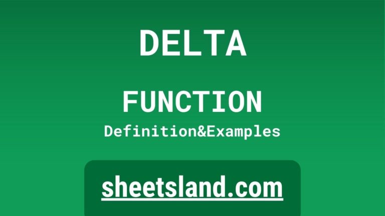 DELTA Function: Definition, Formula Examples and Usage