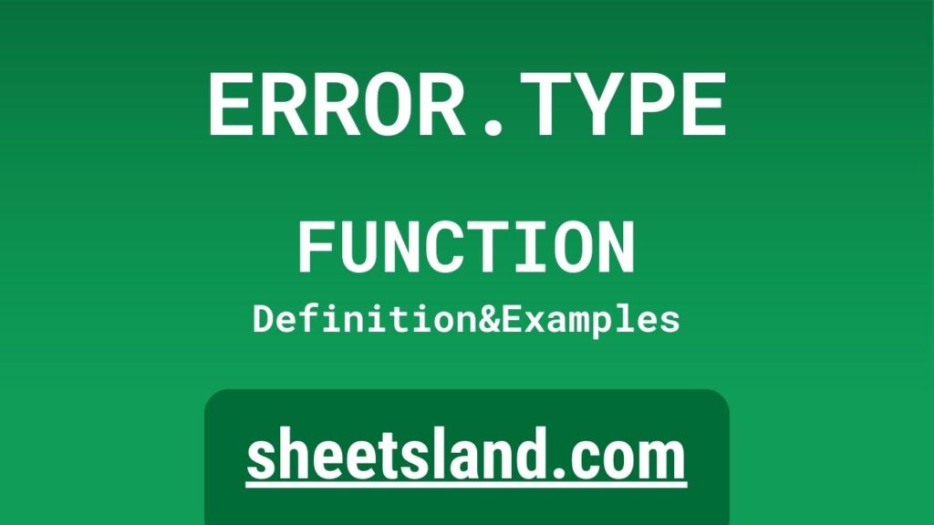 ERROR TYPE Function Definition Formula Examples And Usage error-type-function-definition-formula-examples-and-usage
