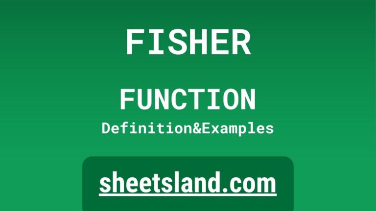 FISHER Function: Definition, Formula Examples and Usage