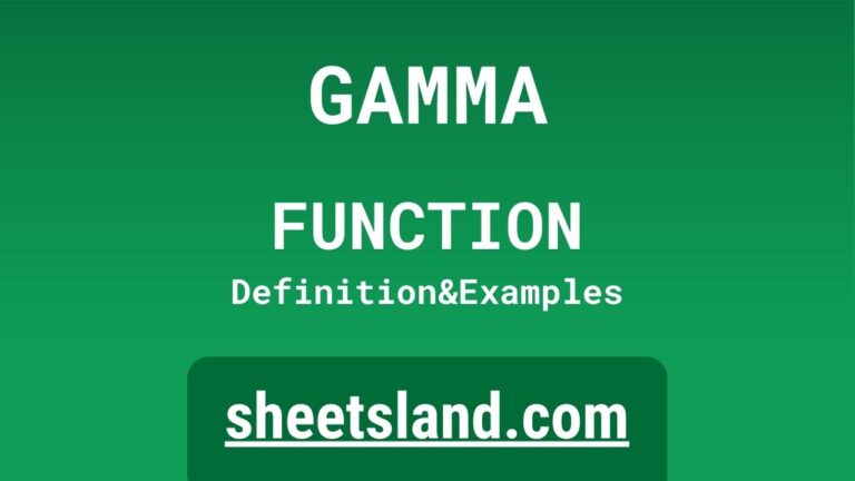 GAMMA Function: Definition, Formula Examples and Usage